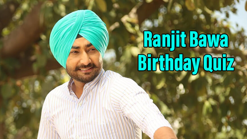 Wishing Ranjit Bawa A Very Happy Birthday With This Quiz, Scoring 20/20 ...
